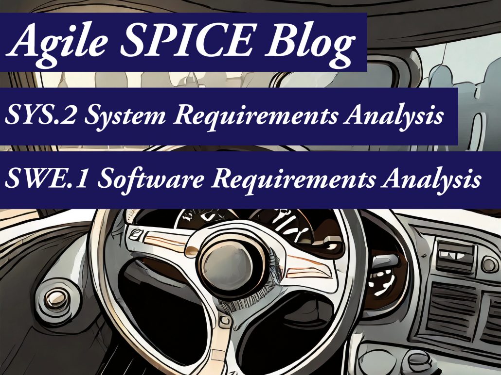 Automotice SPICE & Scrum: SYS.2/SWE.1 System/Software Requirements ...